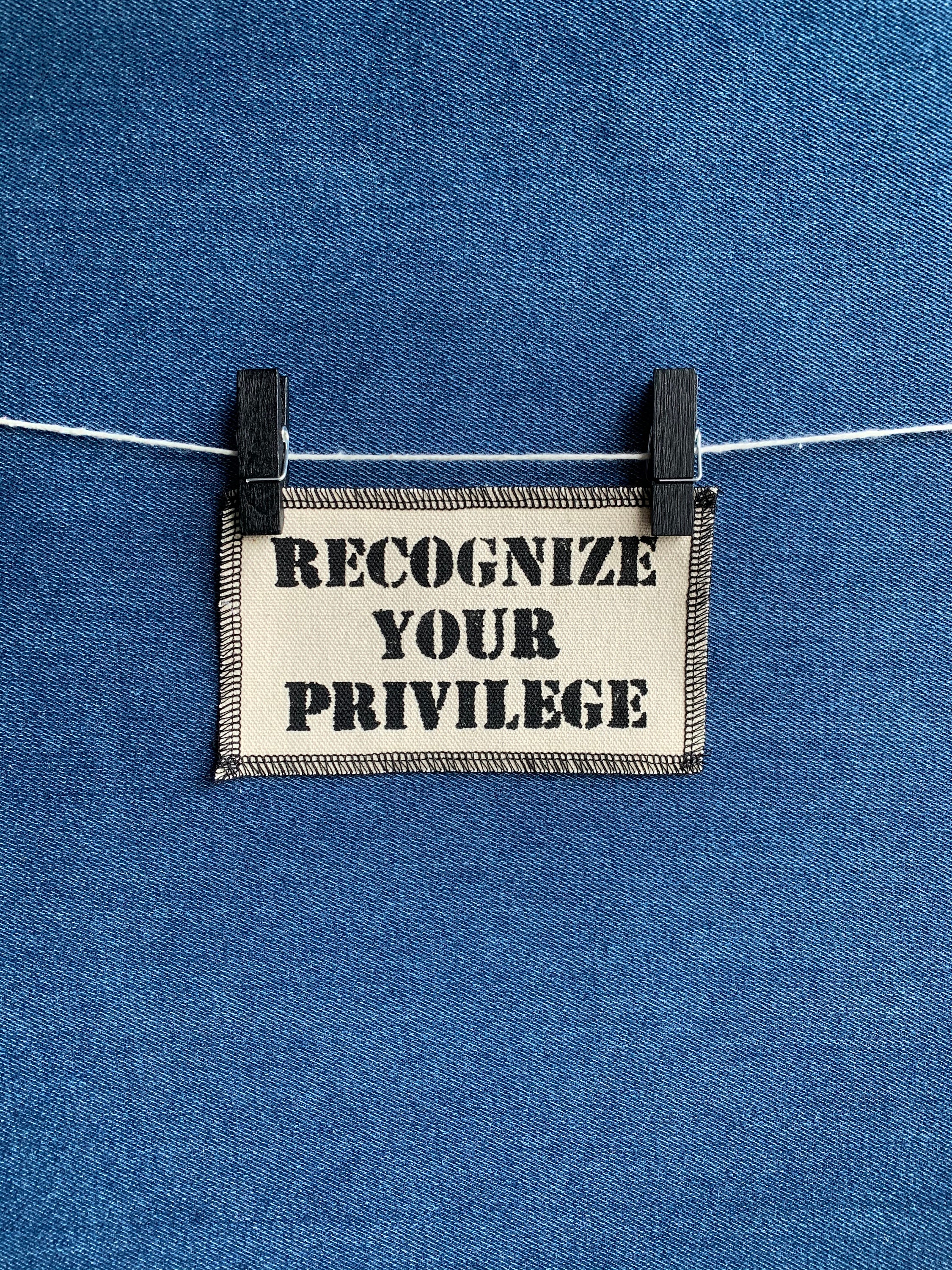 Recognize Your Privilege Patch | Etsy