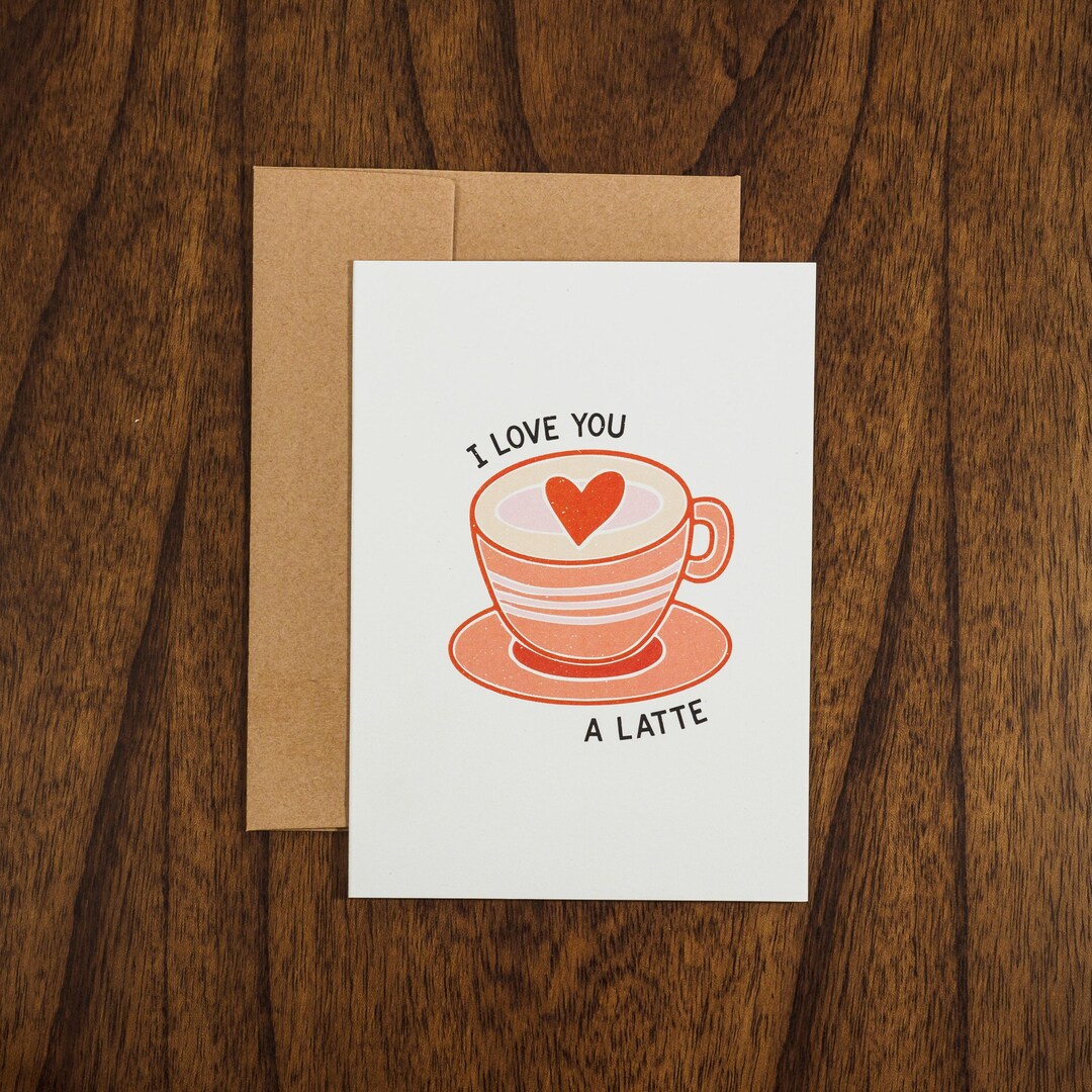 Love You a Latte Greeting Card - Etsy
