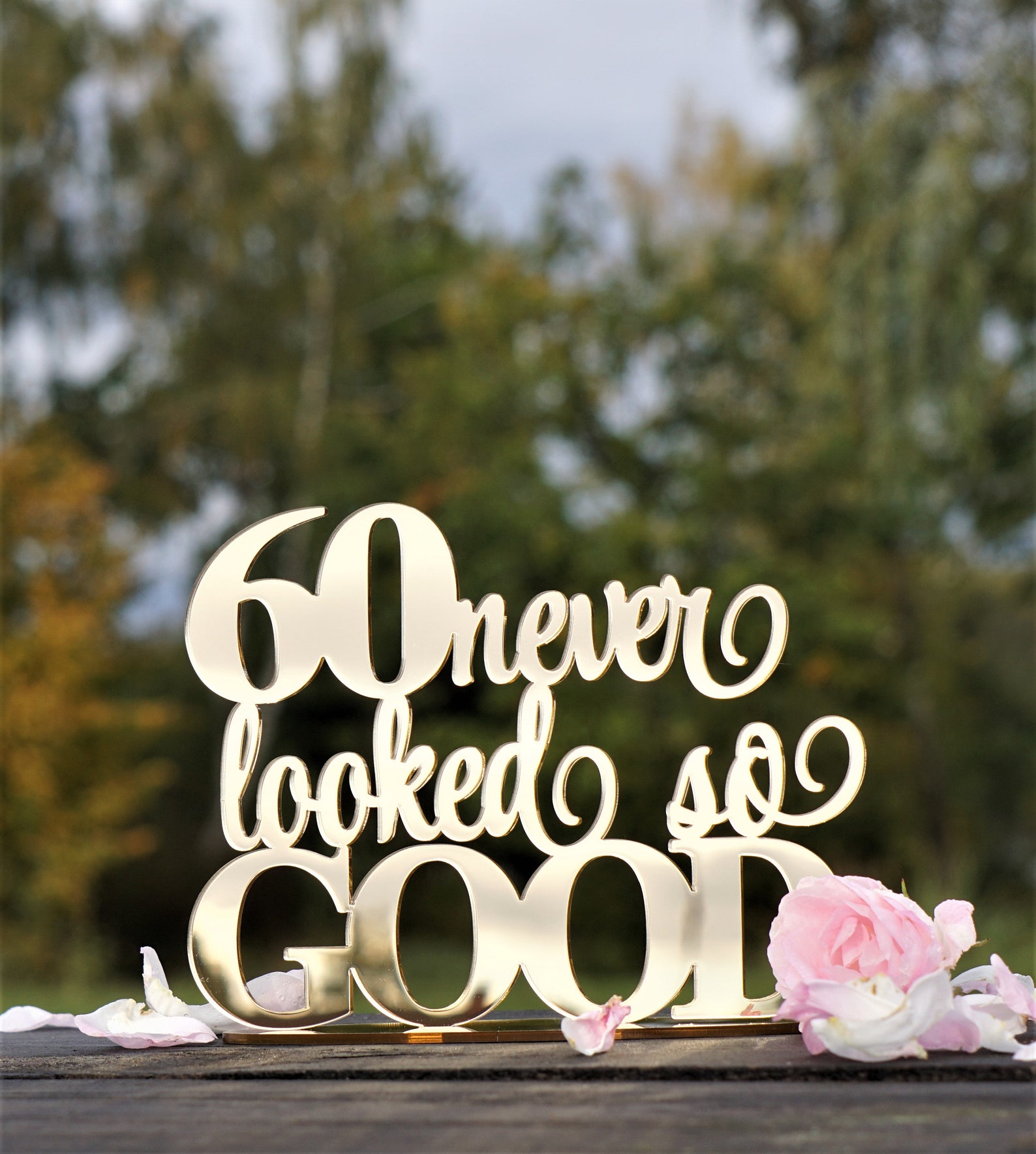 Laser Cut TABLE Sign Never Looked so Good Sign Free Standing - Etsy