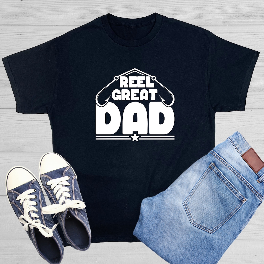 Reel Great Dad Graphic Tees Mens Gift for Sarcasm Laughs Lover Novelty ...