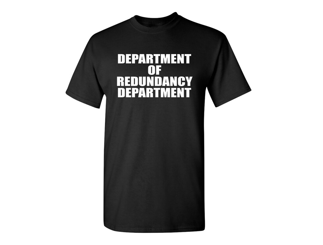 Department of Redundancy Department Funny Crazy Fun Work Kids - Etsy