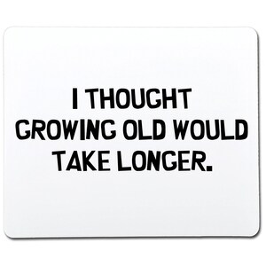 Funny Retirement T-shirt: I Thought Growing Older Would Take Longer - Etsy