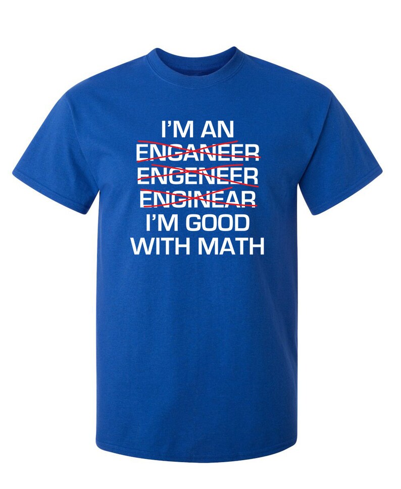 I Am an Enganeer Engeneer Enginear I'm Good With Math - Etsy