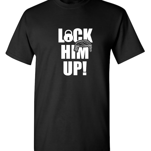 Lock Him up T Shirt - Etsy