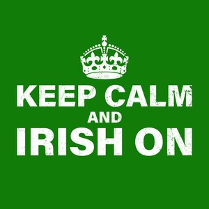 Keep Calm and Irish on Sarcastic Novelty Graphics Funny Womens T-shirt ...