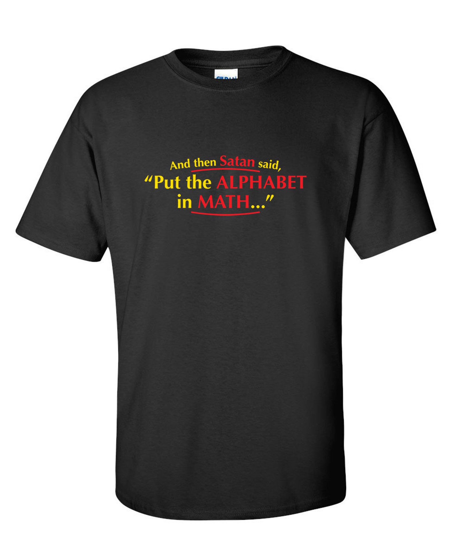 Put The Alphabet In Math Funny T Shirt PS 0417 Novelty Gift Etsy put-the-alphabet-in-math-funny-t-shirt-ps-0417-novelty-gift-etsy