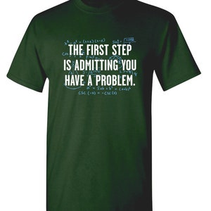 The First Step is Admitting You Have A Problem Sarcastic Humor - Etsy