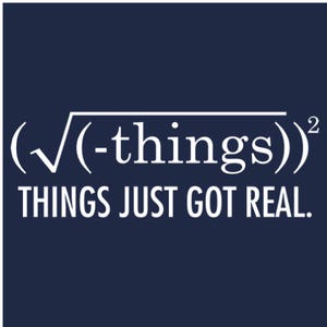Things Just Got Real Funny Math T-shirt - Etsy