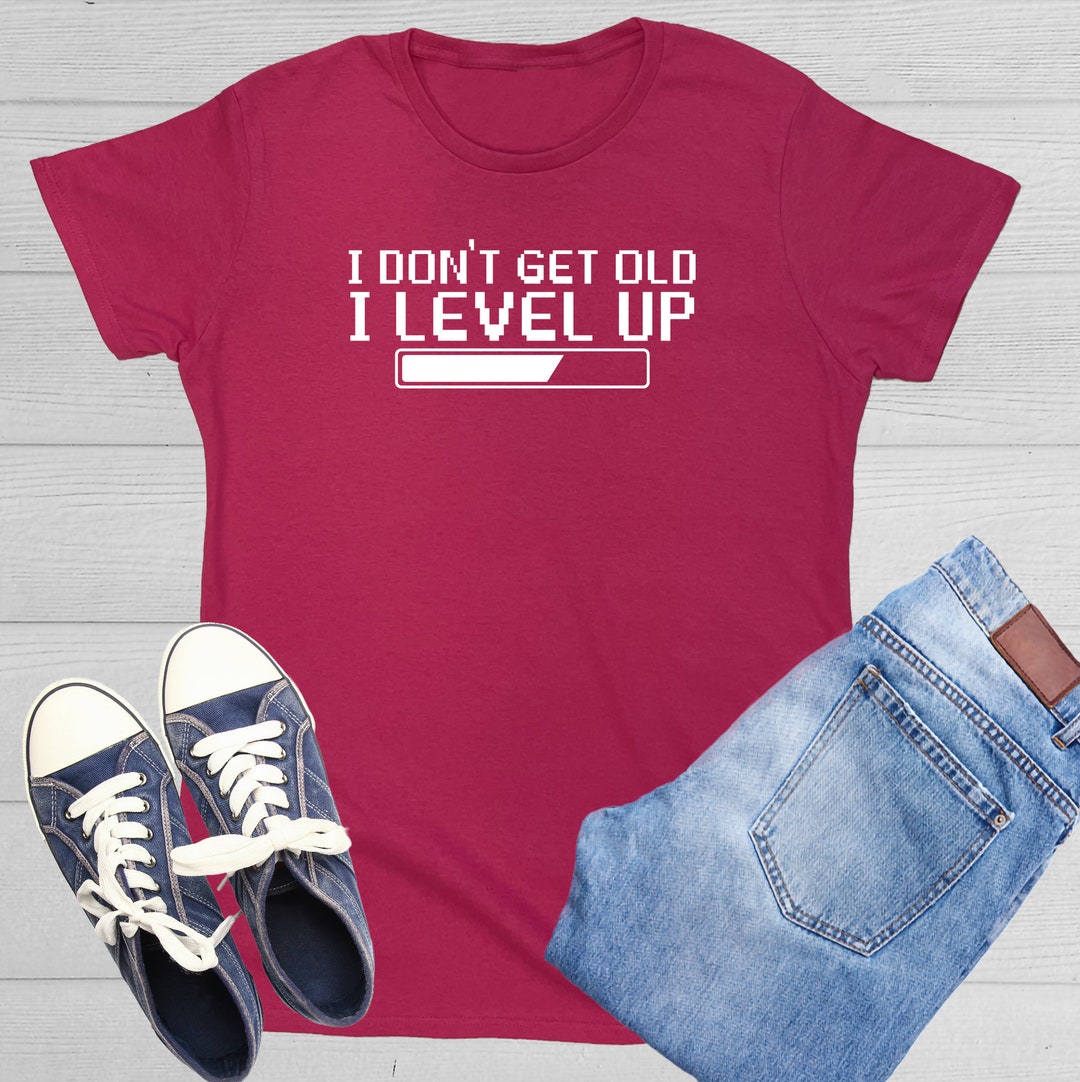 I Level up Funny Gamer T-shirt: Sarcastic Birthday Gift - Etsy