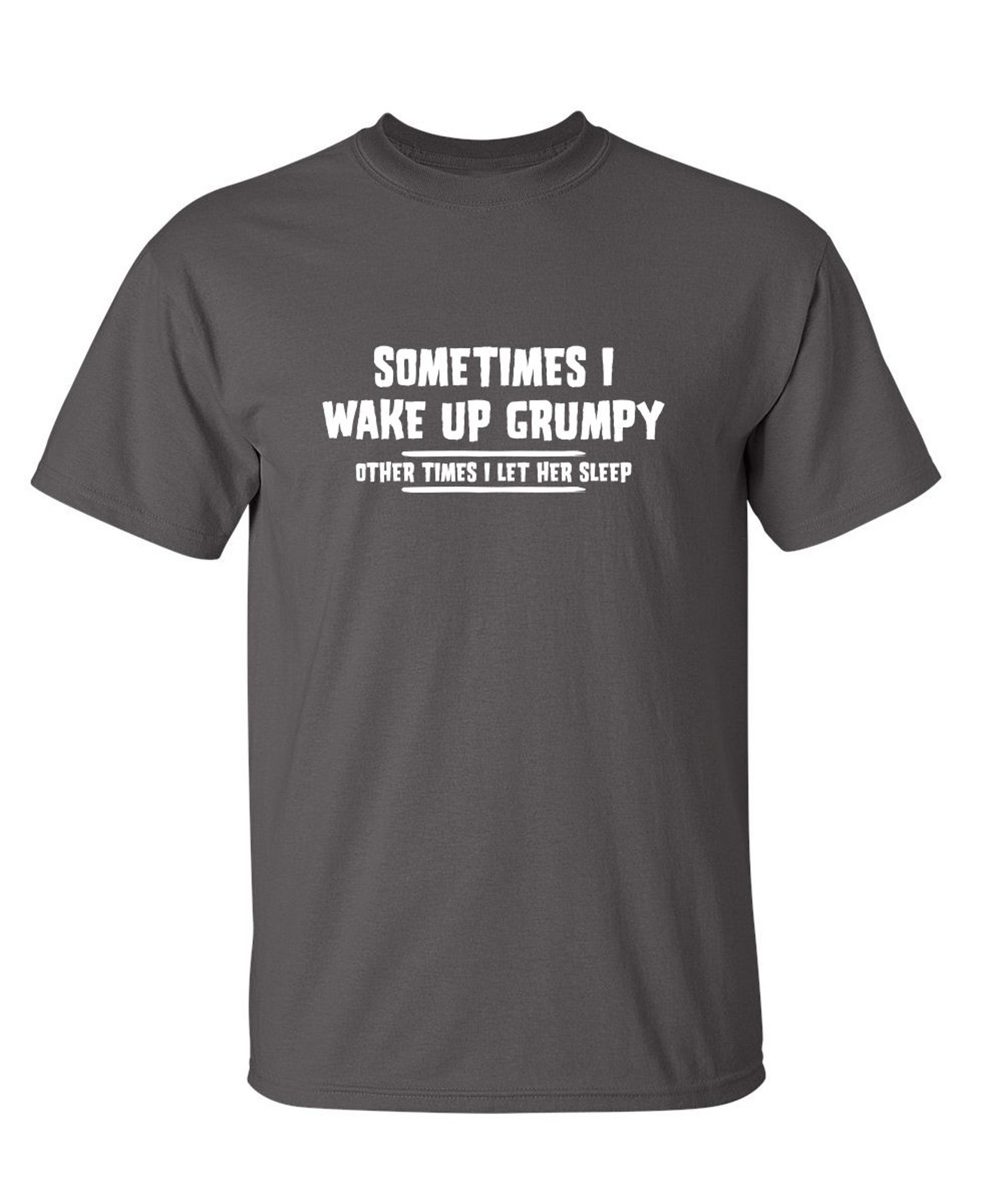 Sometimes I Wake up Grumpy Other Times I Let Him Sleep - Etsy