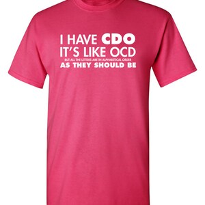 CDO Like OCD Funny T-shirt - Alphabetical Order Mental Health Tee - Etsy