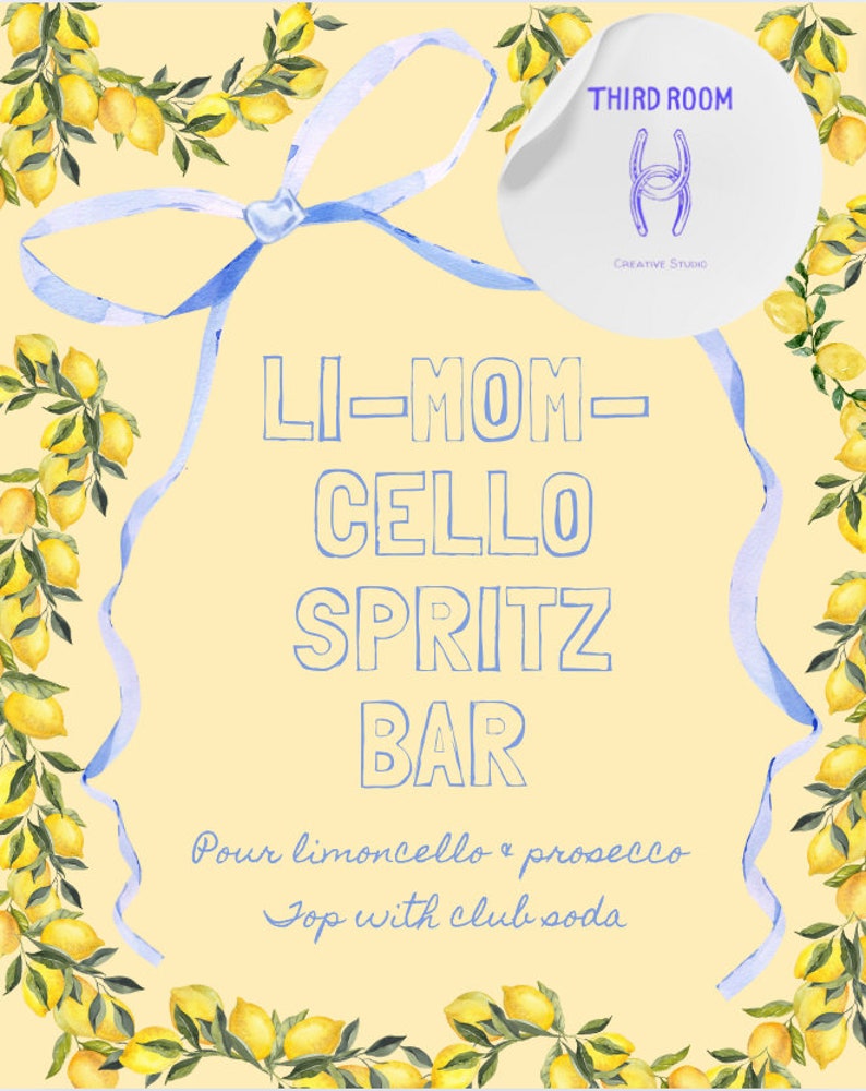 Cute "li-mom-cello Spritz Bar" Sign & Drinks Labels Limoncello Bar ...