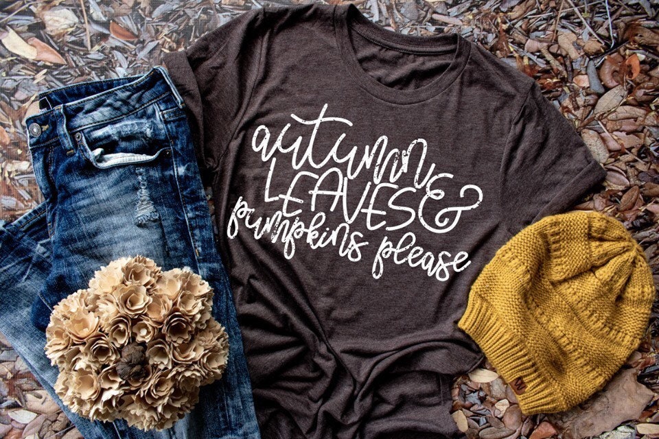 SALE!! Autumn Leaves and Pumpkins Please Fall Tee, Vinyl Shirt, Crew ...