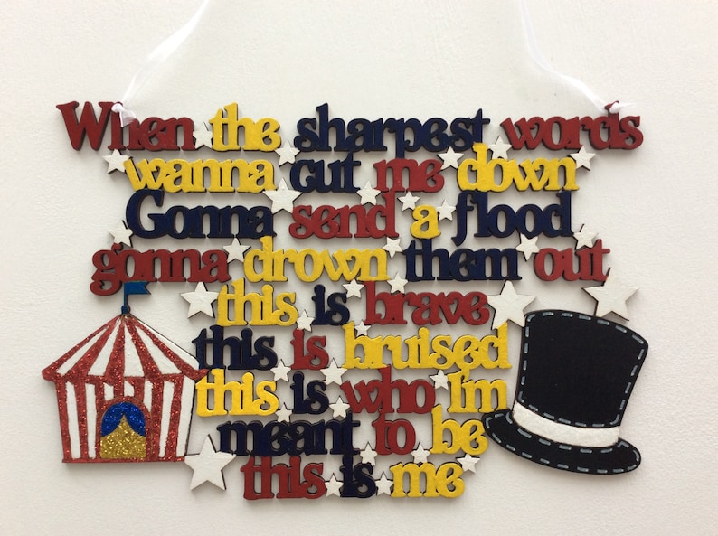 The Greatest Showman 'this is Me' Song Lyrics With Circus Tent and Top ...