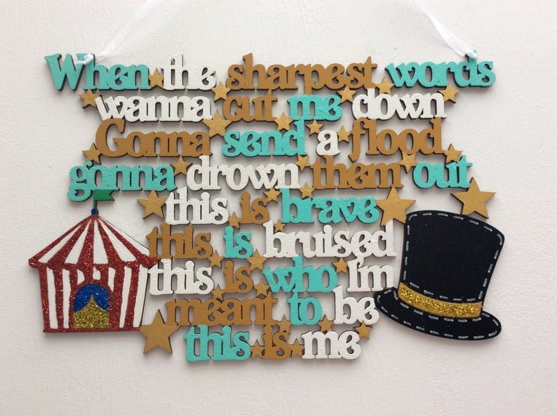 The Greatest Showman 'this is Me' Song Lyrics With Circus Tent and Top ...