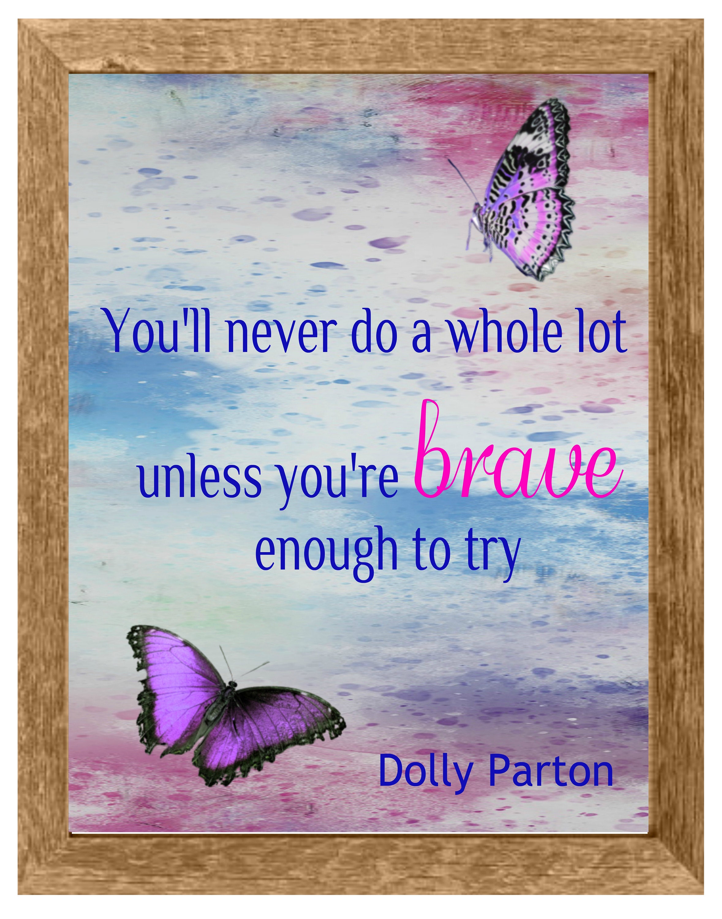 Dolly Parton Quote Printable, Bravery Quote Print, Inspirational Wall ...