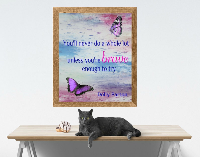 Dolly Parton Quote Printable, Bravery Quote Print, Inspirational Wall ...