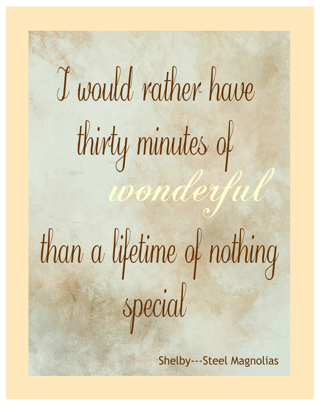 Steel Magnolias Printable Quote, Movie Quote Print, Salon Wall Art ...
