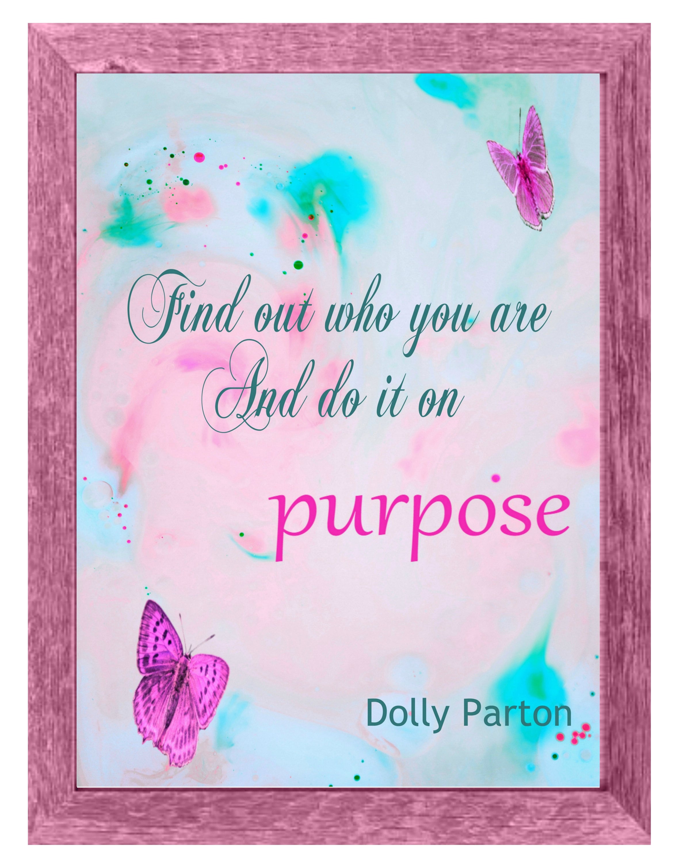 Dolly Parton Quote Printable, Purpose Quote Print, Inspirational Wall ...