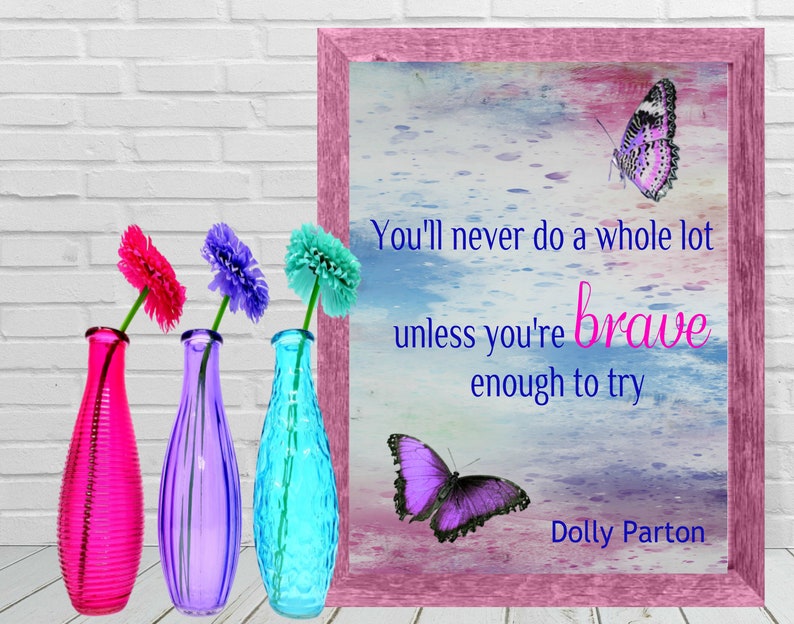 Dolly Parton Quote Printable Bravery Quote Print - Etsy