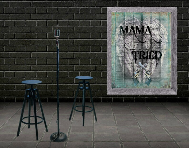 Mama Tried Printable, Merle Haggard Art, Miranda Lambert Art, Wings and ...