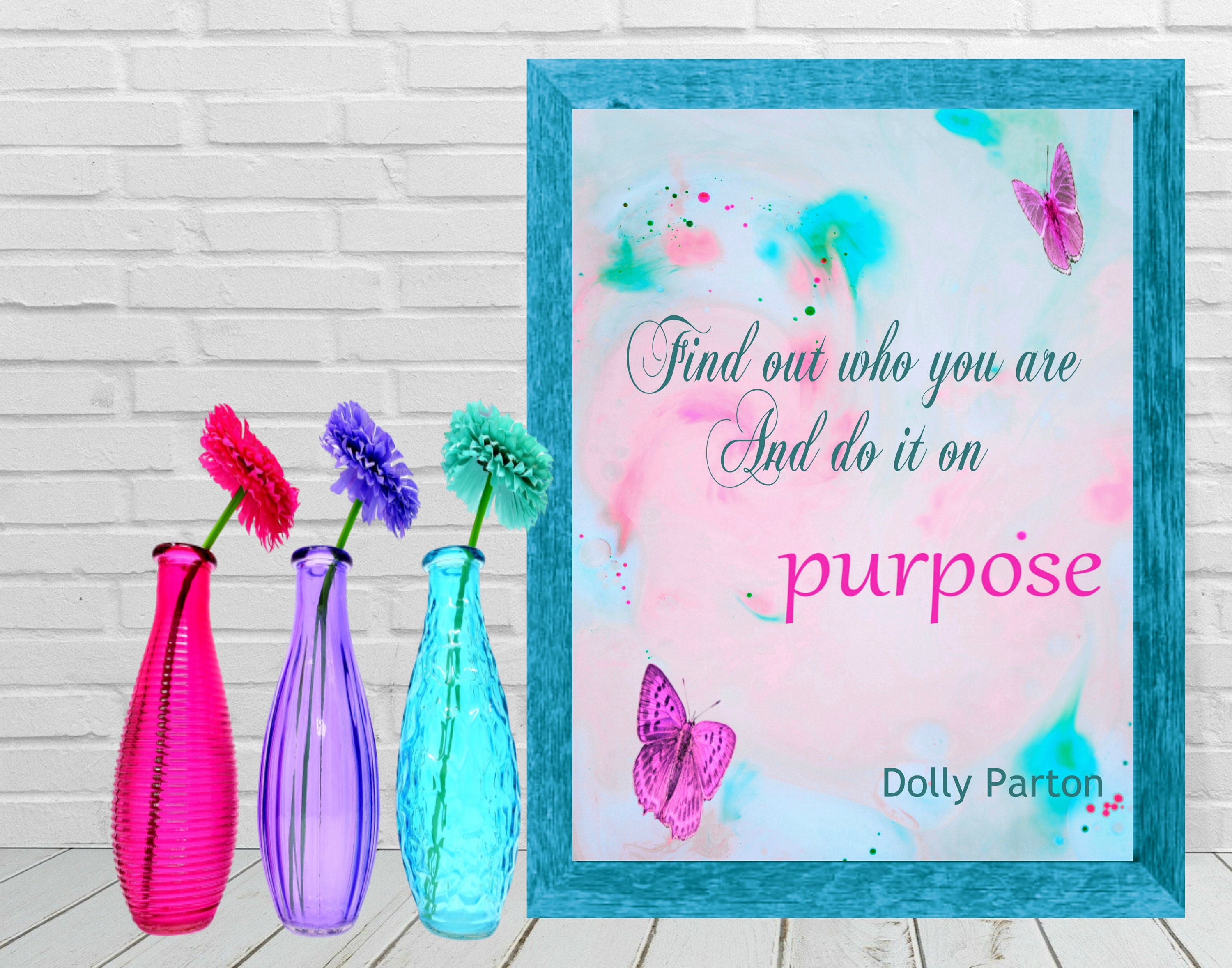 Dolly Parton Quote Printable, Purpose Quote Print, Inspirational Wall ...