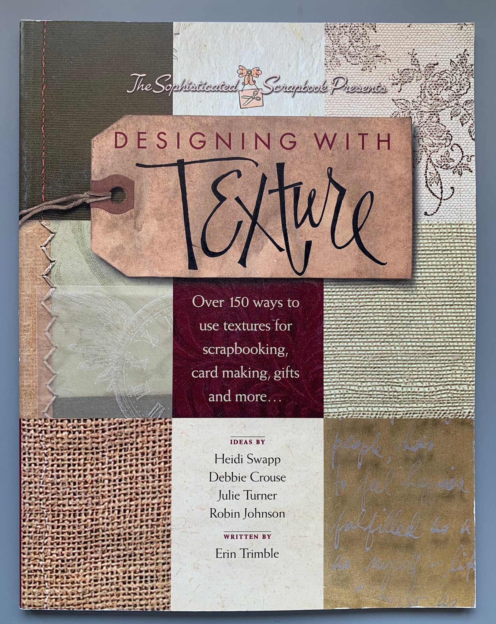 BOOK: Scrapbooking - Designing With Texture - 150 Ways to Use Texture ...