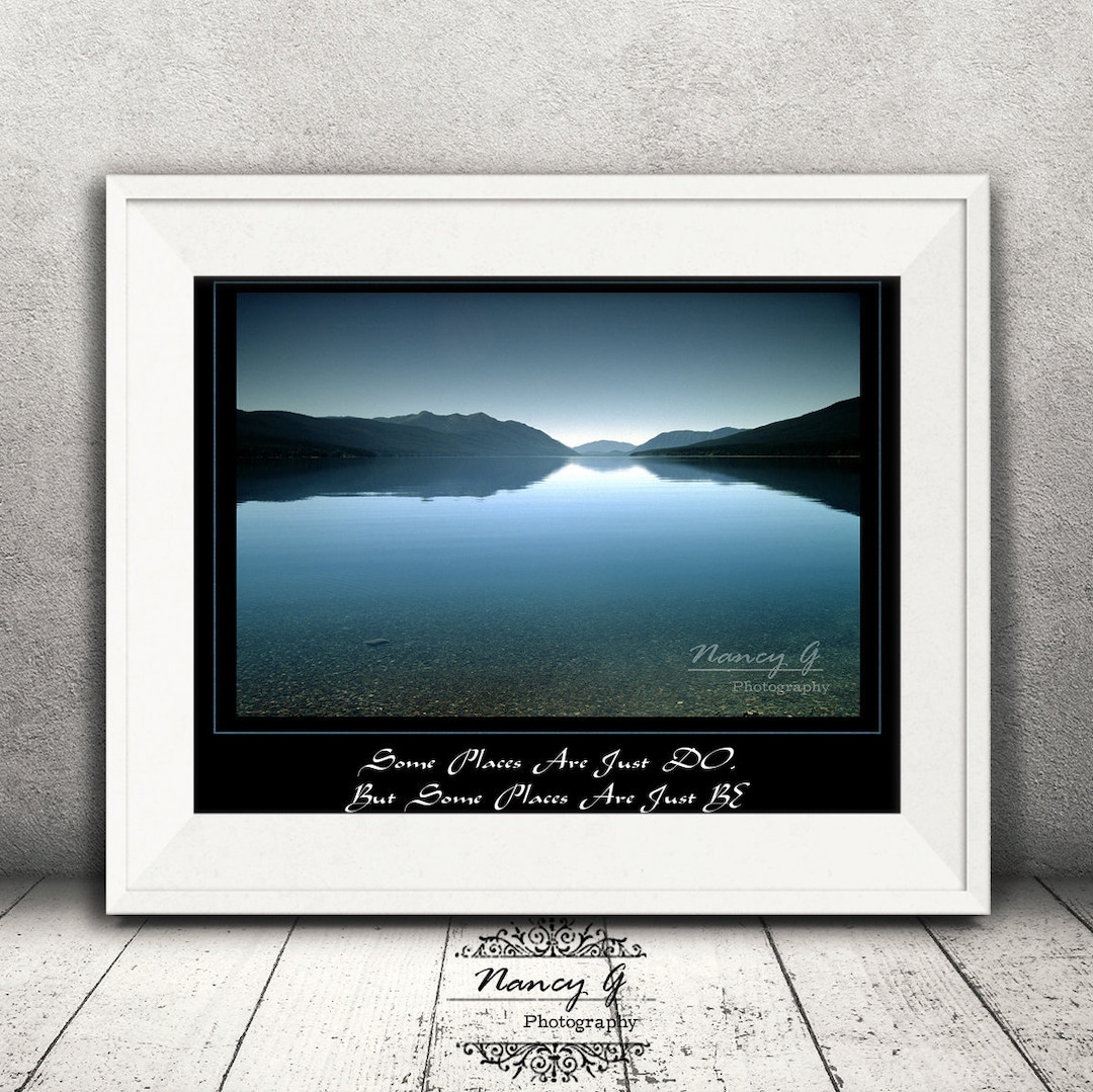 Glacier National Park, Glacier National Park Print, Inspirational Quote ...