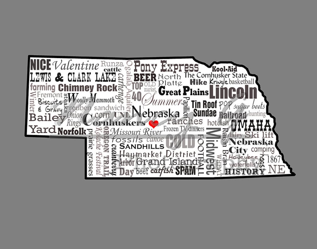 Nebraska Word Art, Typography, Map, Nebraska, Nebraska Print, Slogans ...