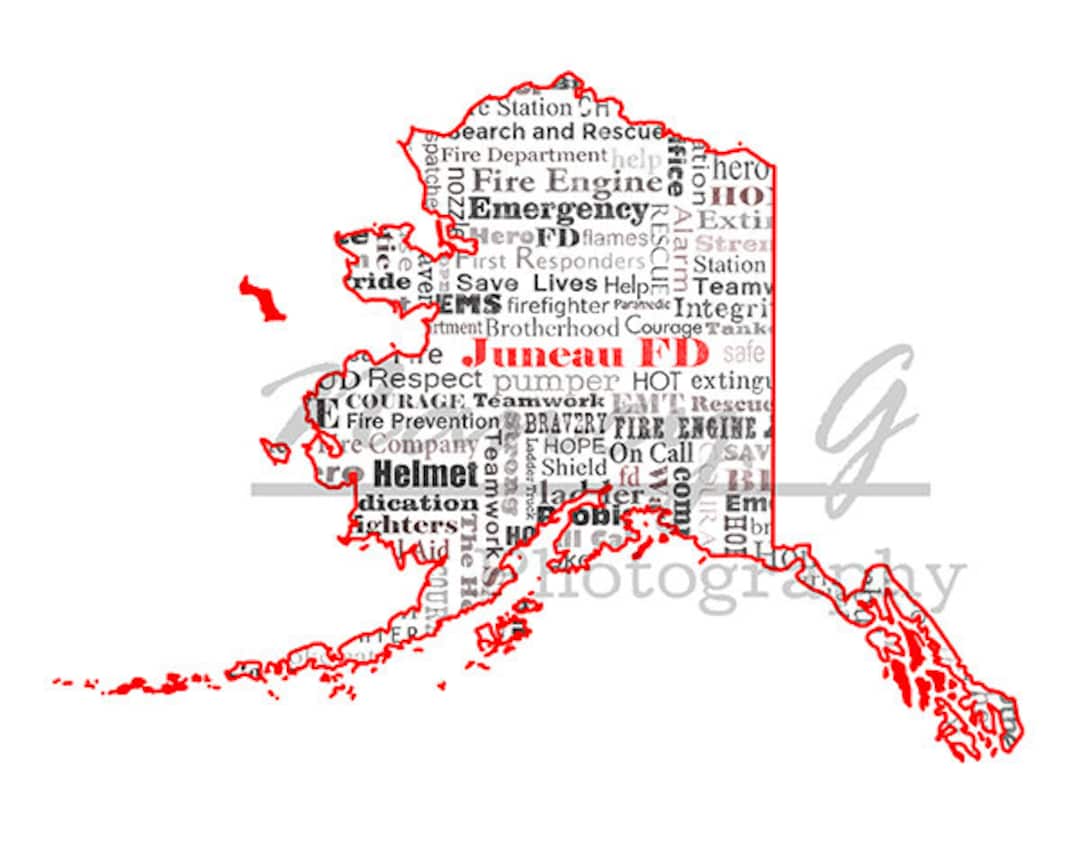 Alaska State, Juneau Fire Department, Personalize Print Gift, Word Art ...