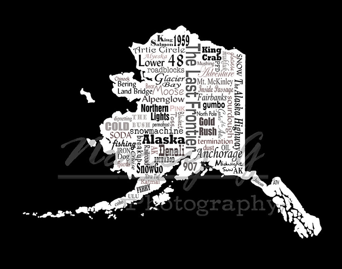 Alaska Slogans Word Art Typography Map Alaska Alaska - Etsy