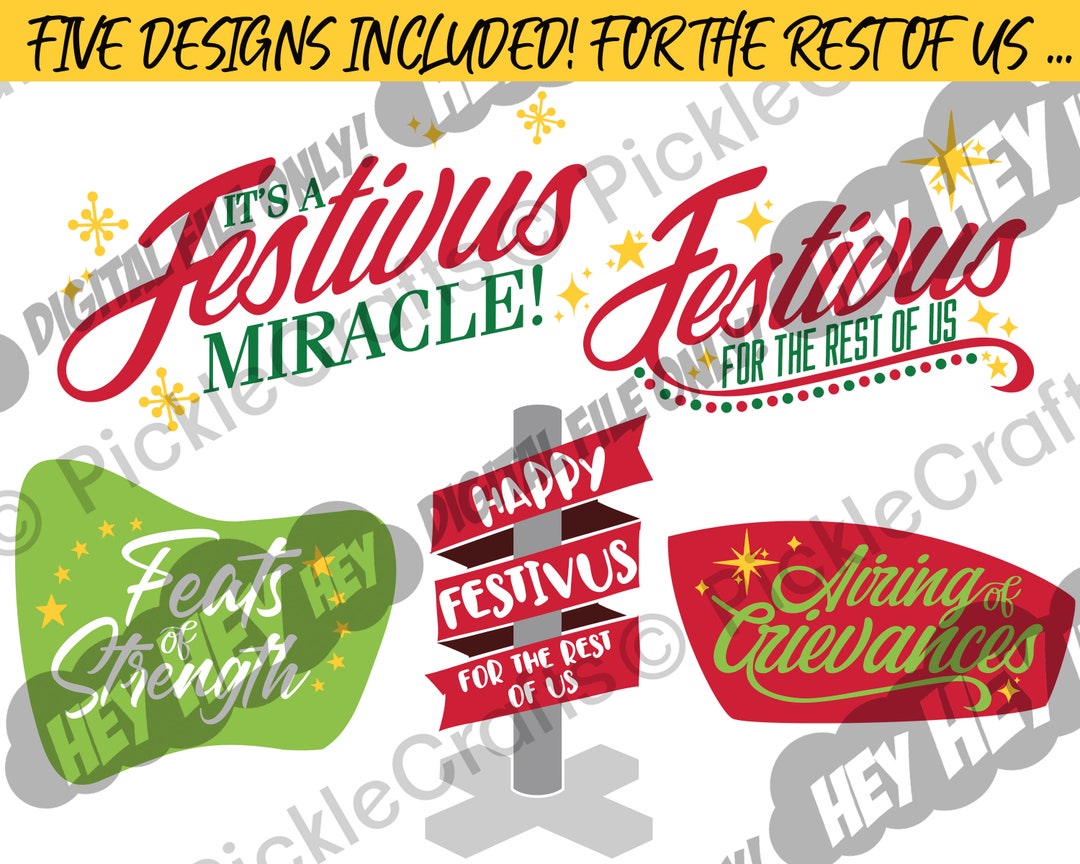 Happy Festivus for the Rest of Us Airing of Grievances SVG PNG Digital ...