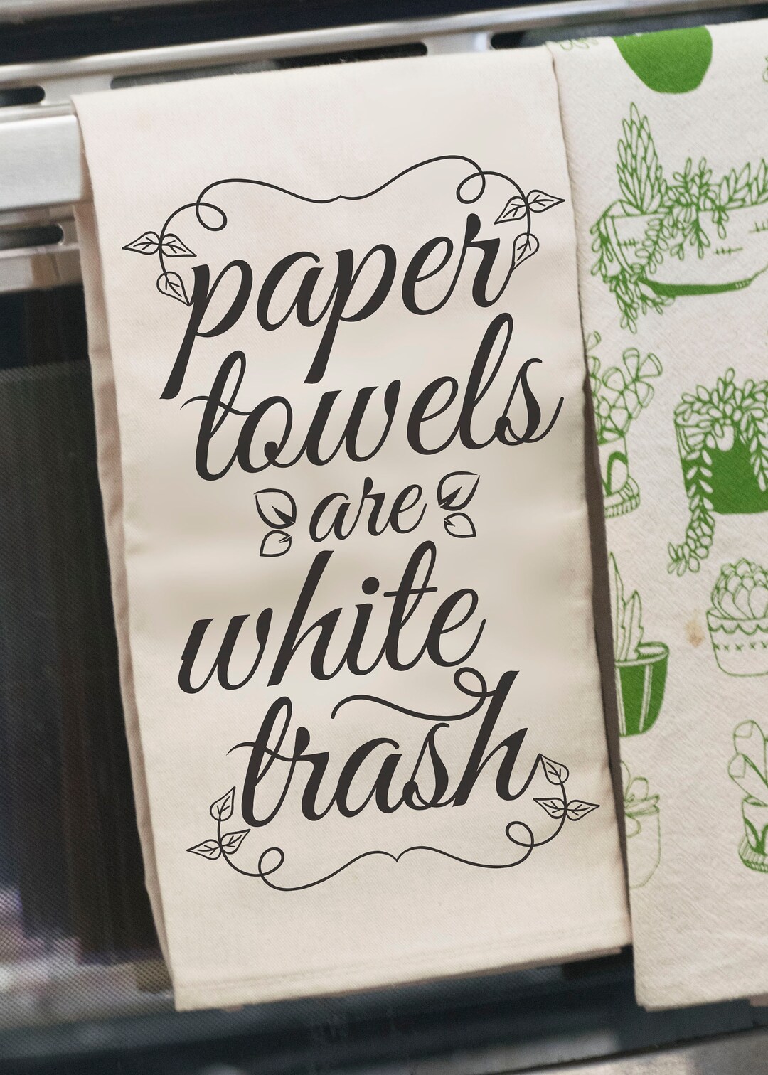 Paper Towels Are White Trash Eco-friendly Recycle Conservation Tea ...