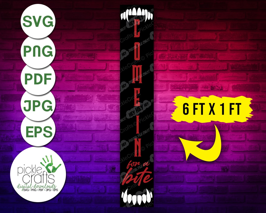 Vampire Fangs Come in for a Bite Halloween Vertical Welcome Sign SVG ...