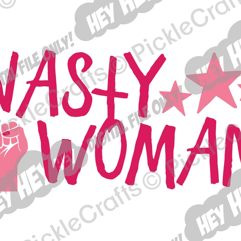 Nasty Woman Svg - Etsy