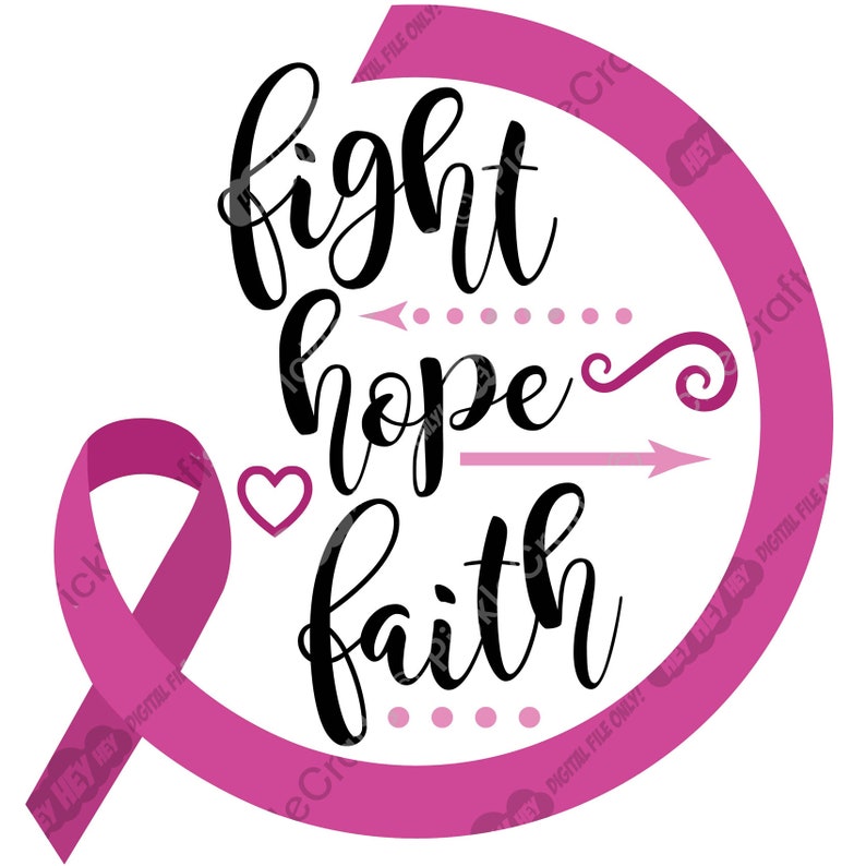 Breast Cancer Ribbon Awareness Fight Hope Faith Png Svg Digital Cut