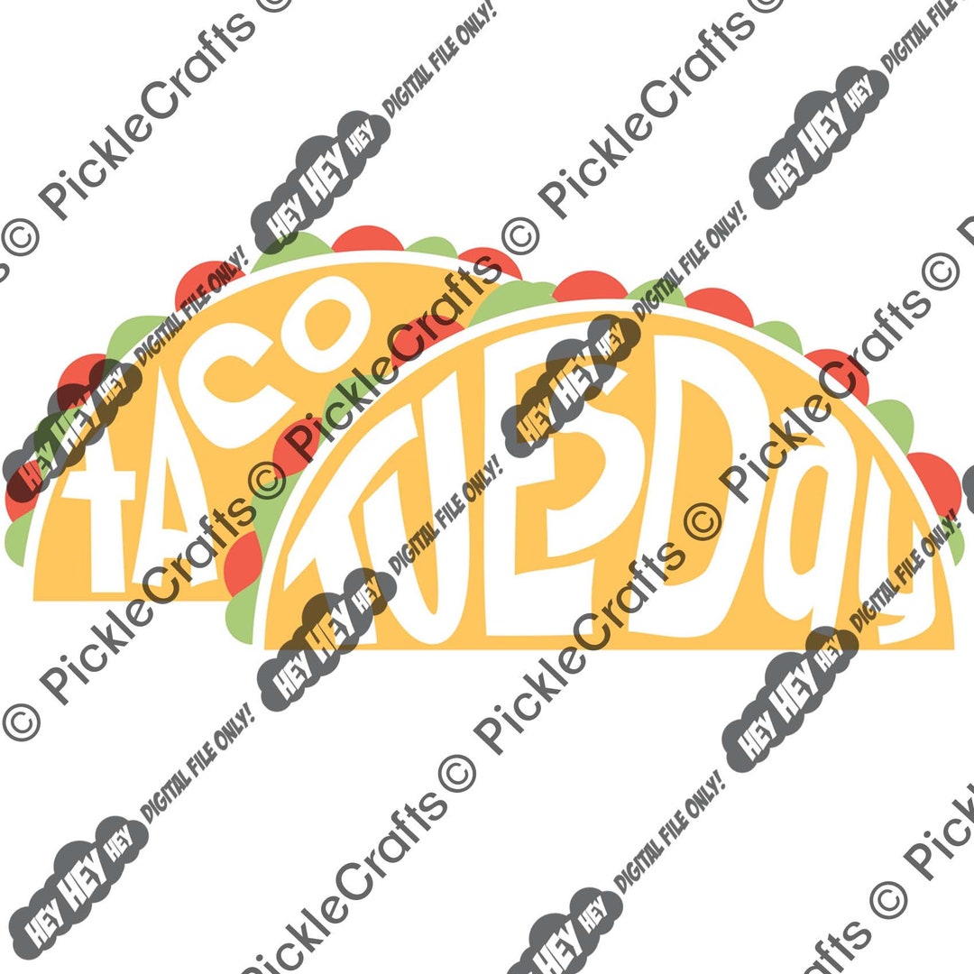 Taco Tuesday SVG Digital Cut File Silhouette Cricut SVG PNG Digital Cut ...