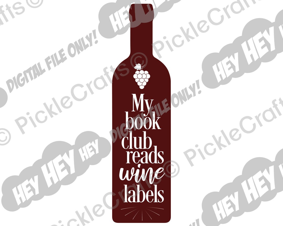 My Book Club Reads Wine Labels Womens Funny SVG PNG Digital Cut File ...