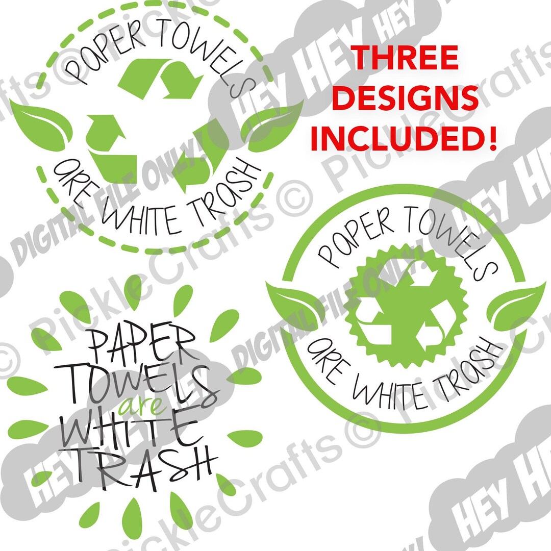 Paper Towels Are White Trash Eco-friendly Recycle Conservation Set Tea ...