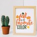 Fall is My Favorite Color Autumn Pumpkin Spice SVG PNG Digital Cut File ...