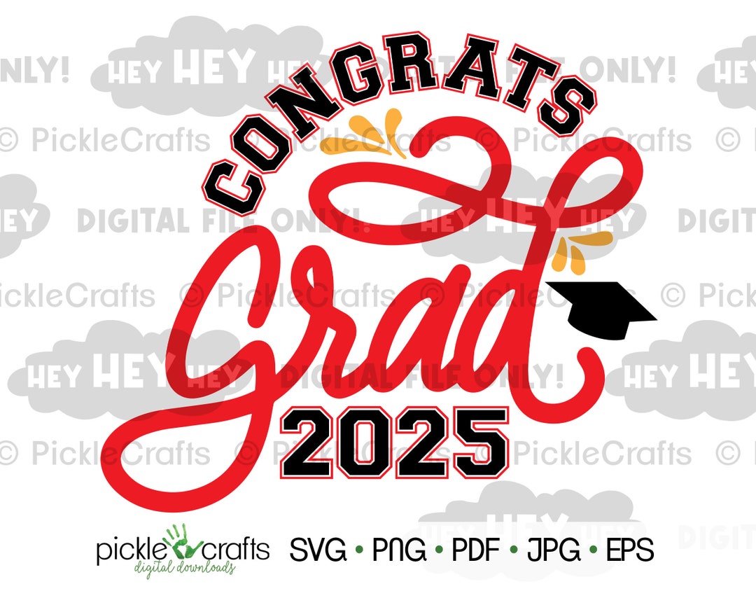 Graduation Congrats Grad Class of 2025 Hand Lettered Bundle SVG PNG ...
