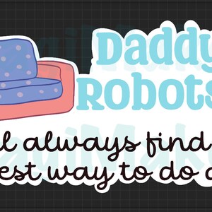 Daddy Bot Tshirt Transfer, Sticker, Digital Art - Etsy