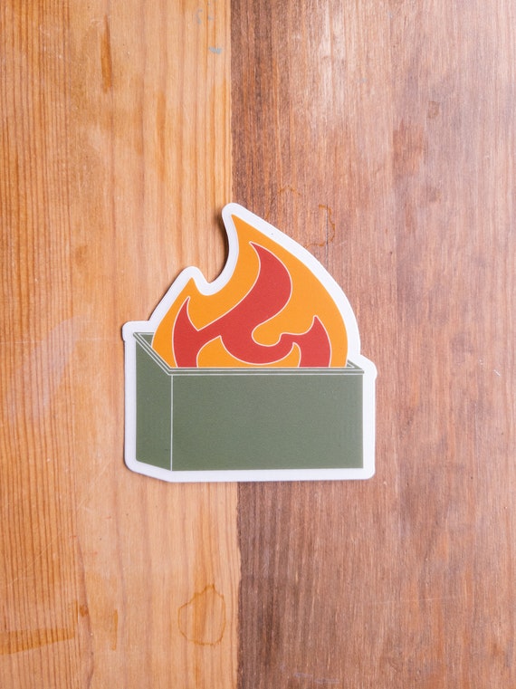 Dumpster Fire Vinyl Sticker - Etsy