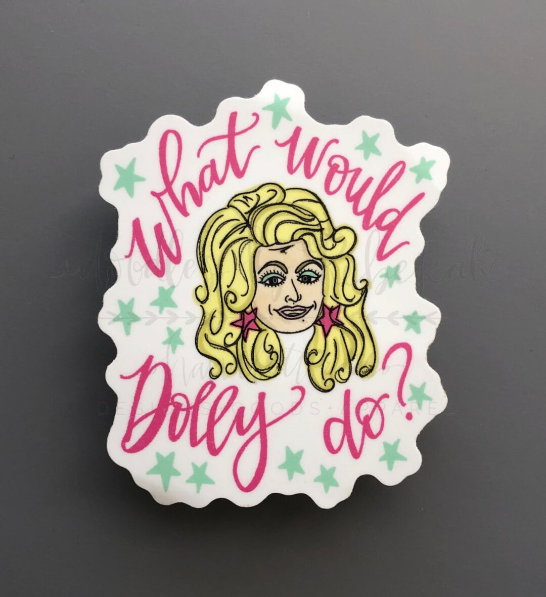What Would Dolly Do Sticker - Etsy