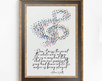 Alan Watts Quote Print - the Only Way to Make Sense Out of Change is to ...