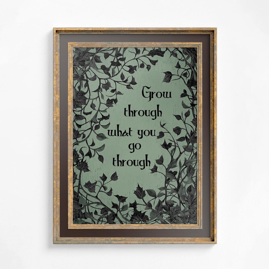 Grow Through What You Go Through Print - Inspirational - Floral Art ...