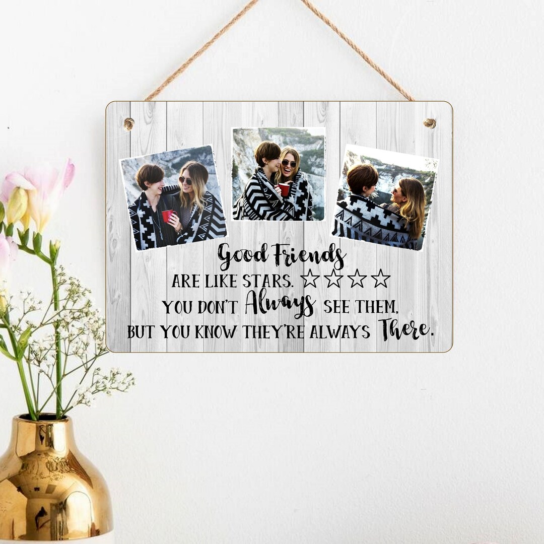 Personalized Photo Plaque: Good Friends Are Like Stars - 8x6 Wooden ...