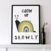 Grow up Slowly Print - Childrens Print - Childrens Room Decor - Nursery ...