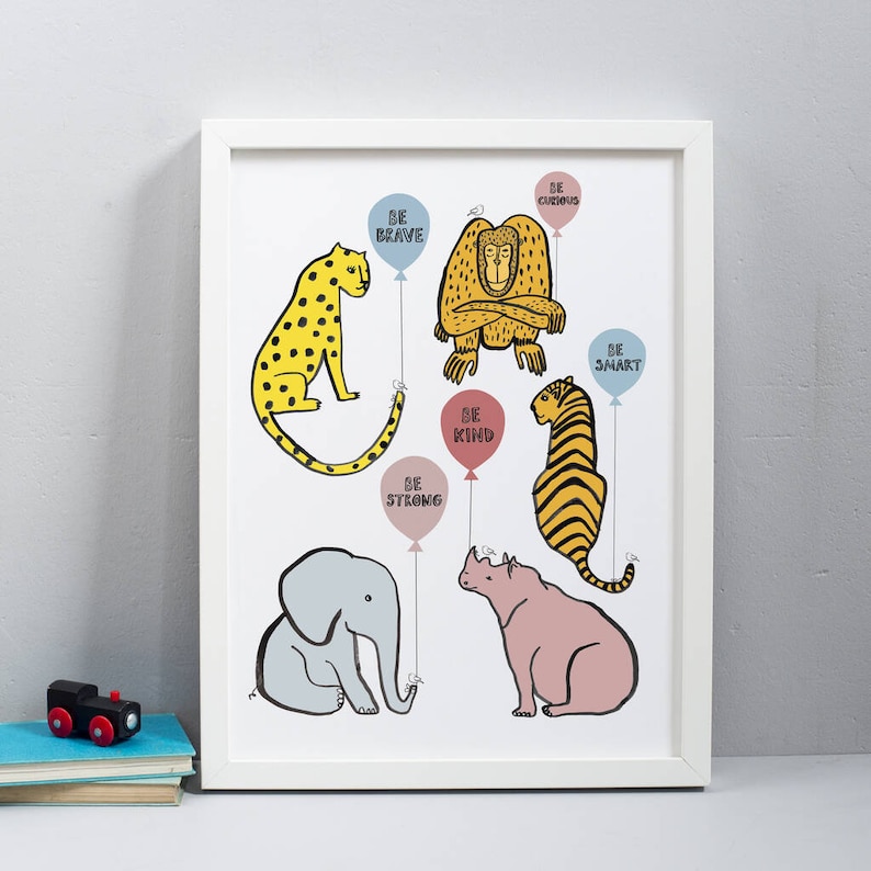 Be Kind - Be Brave - Be Curious - Be Strong - Be Smart - Animal Balloon ...