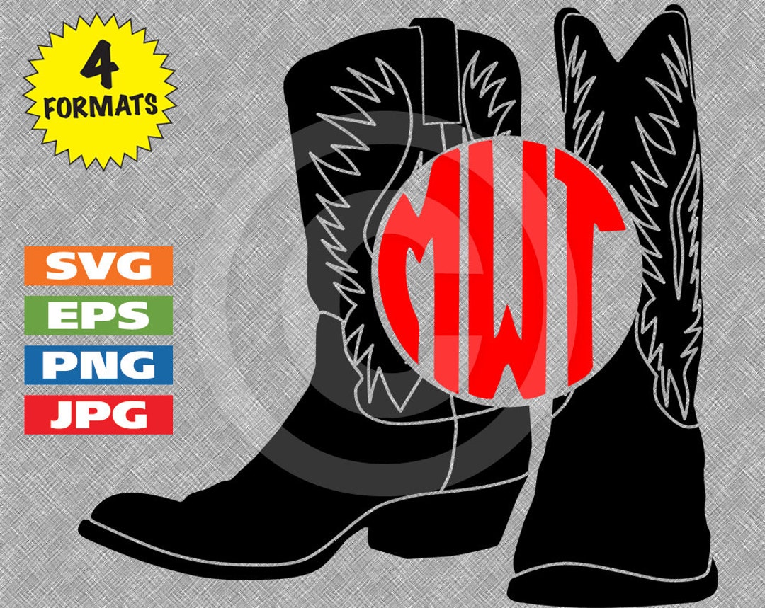 Cowboy Boots With Circle for Monogram - Svg Cutting File PLUS Eps ...